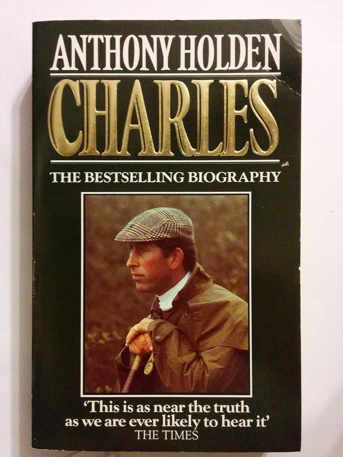 Charles: Holden, Anthony: 9780006373735: Amazon.com: Books