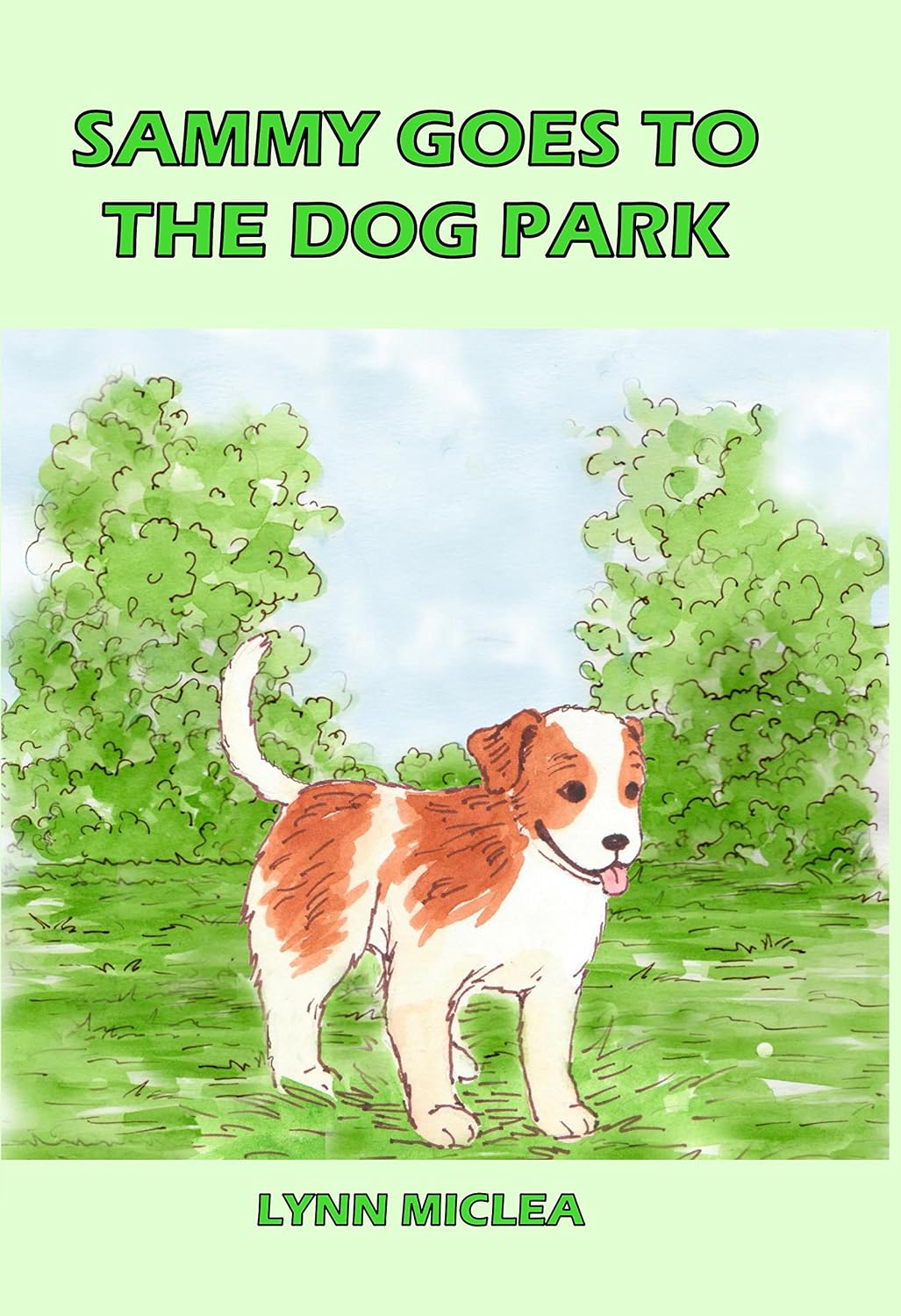 Amazon.com: Sammy Goes to the Dog Park eBook : Miclea, Lynn: Kindle Store