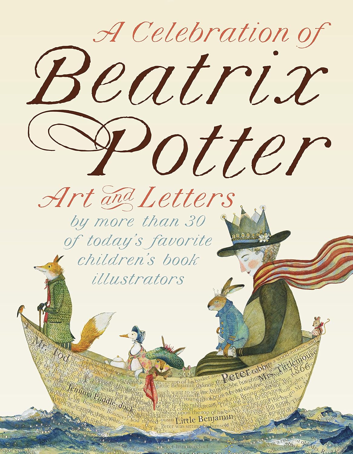 A Celebration of Beatrix Potter: Art and letters by more than 30 of ...