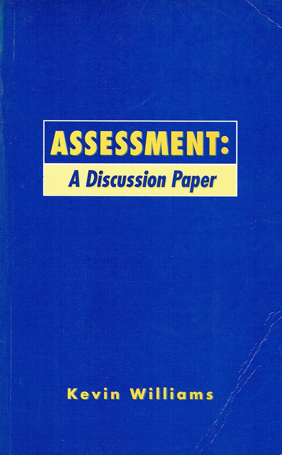 Assessment: Kevin Williams: 9780951919507: Amazon.com: Books