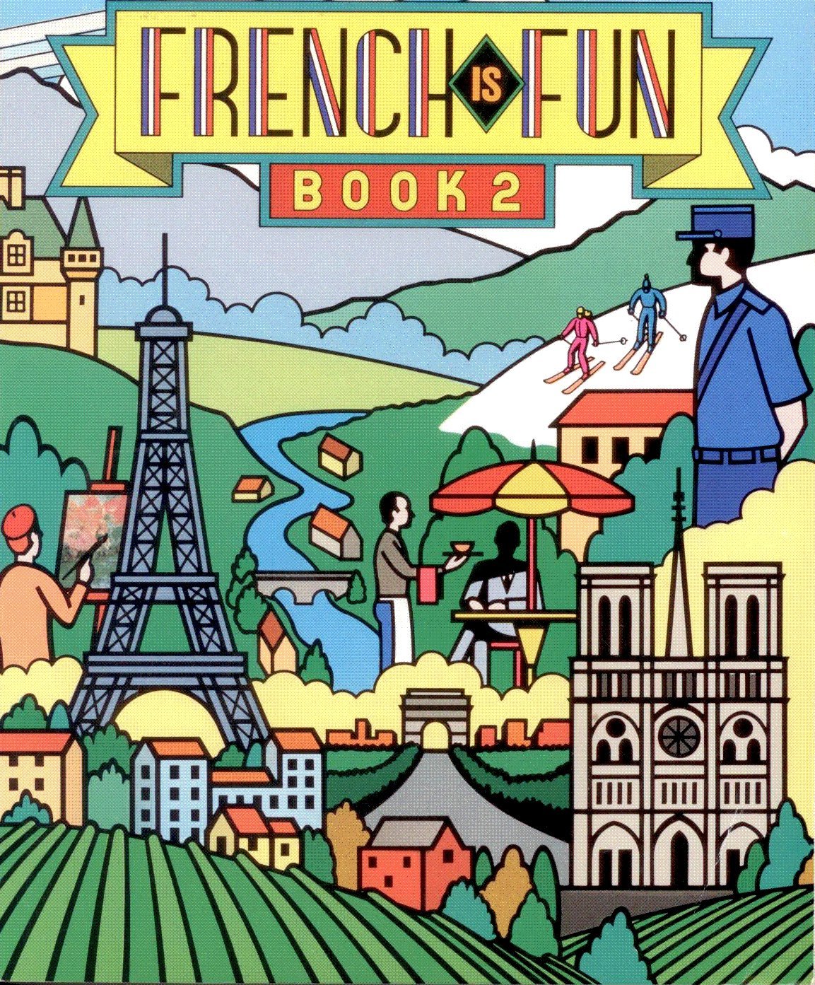 Amazon.com: French Is Fun: Lively Lessons for Advancing Students Book 2 ...