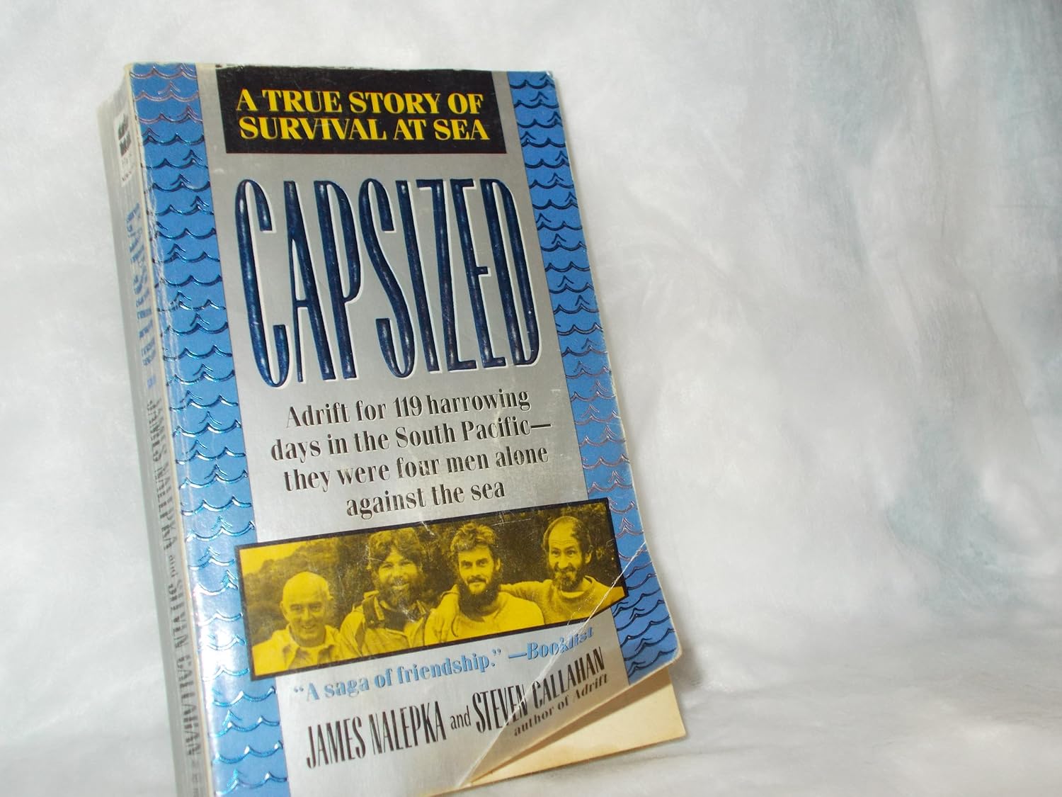 Capsized: Nalepka, James, Callahan, Steven: 9780061090905: Amazon.com ...