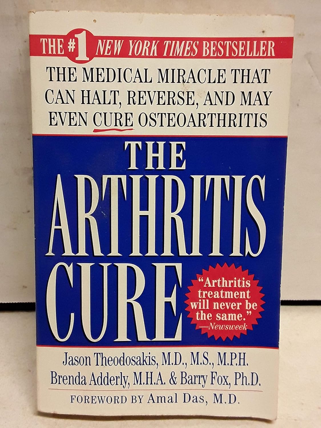 The Arthritis Cure: The Medical Miracle That Can Halt, Reverse, And May ...