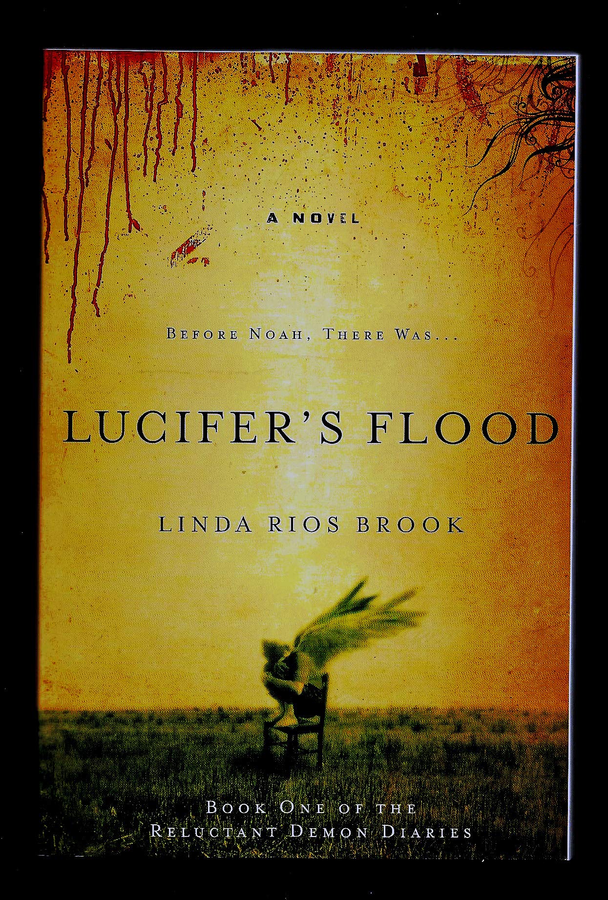 Lucifer's Flood (Reluctant Demon Diaries): Rios Brook, Linda ...