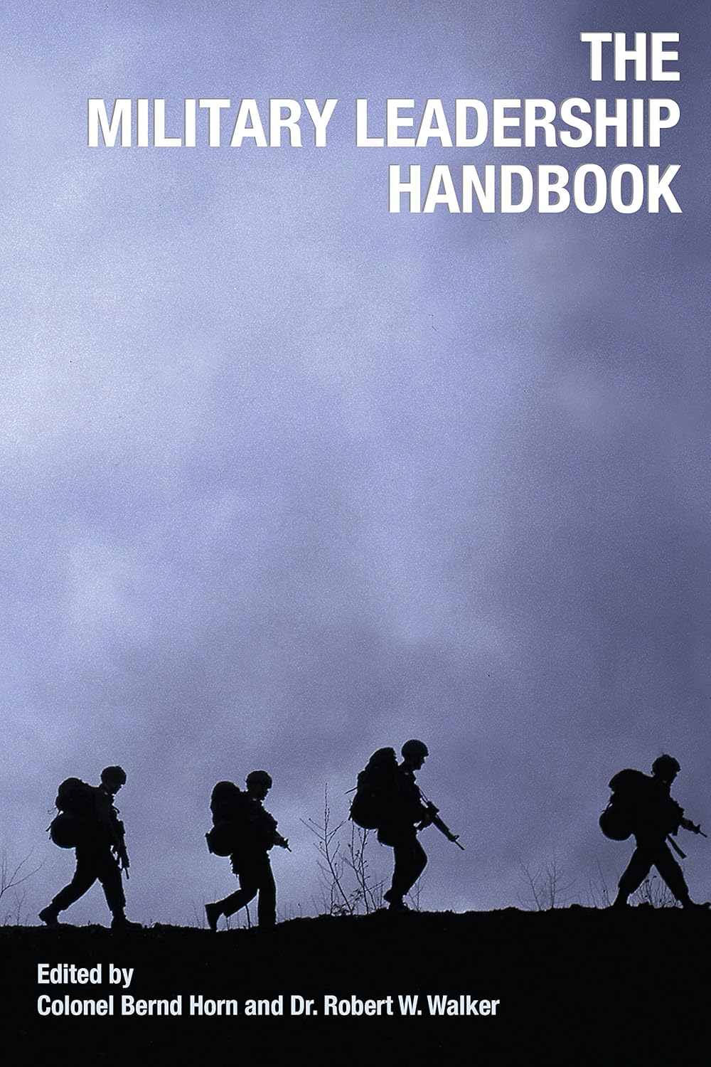 Amazon.com: The Military Leadership Handbook: 9781550027662: Horn ...