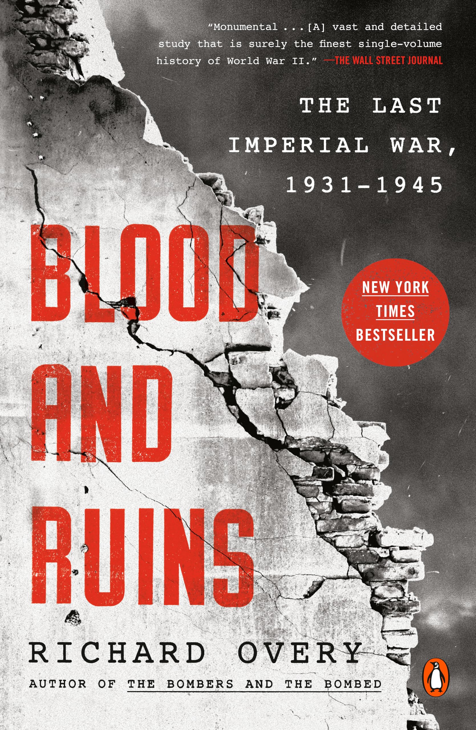 Blood and Ruins: The Last Imperial War, 1931-1945: Overy, Richard ...