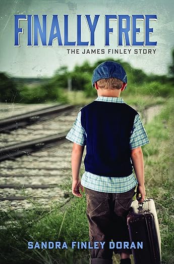 Amazon.com: Finally Free: The James Finley Story eBook : Doran, Sandra ...