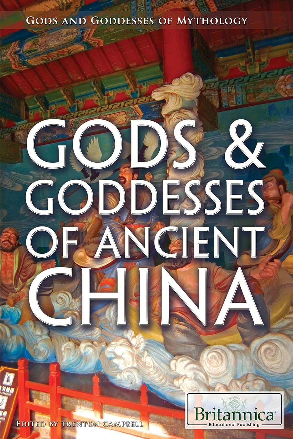 Amazon.com: Gods & Goddesses of Ancient China (Gods and Goddesses of ...