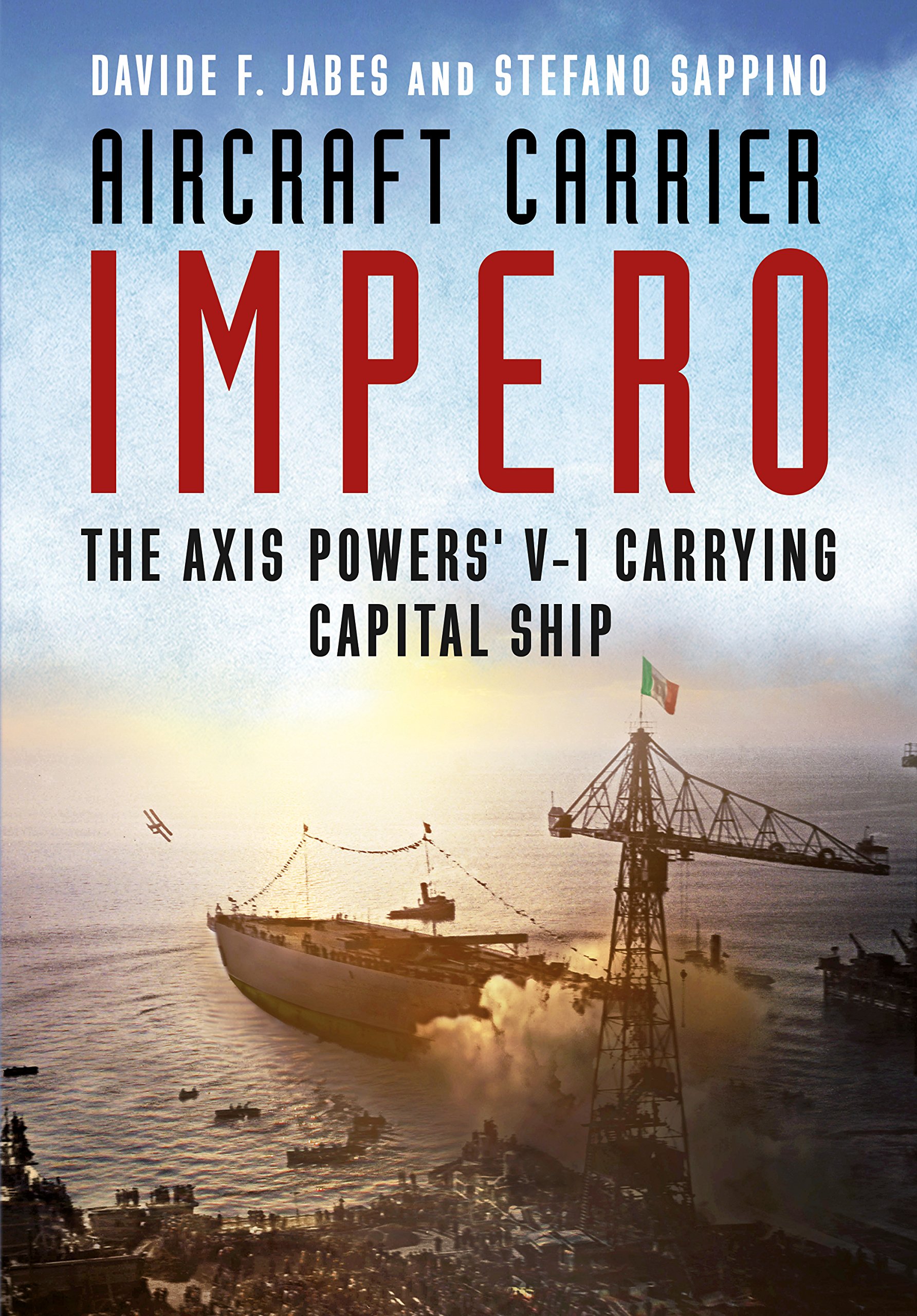 Aircraft Carrier Impero: The Axis Powers' V-1 Carrying Capital Ship ...