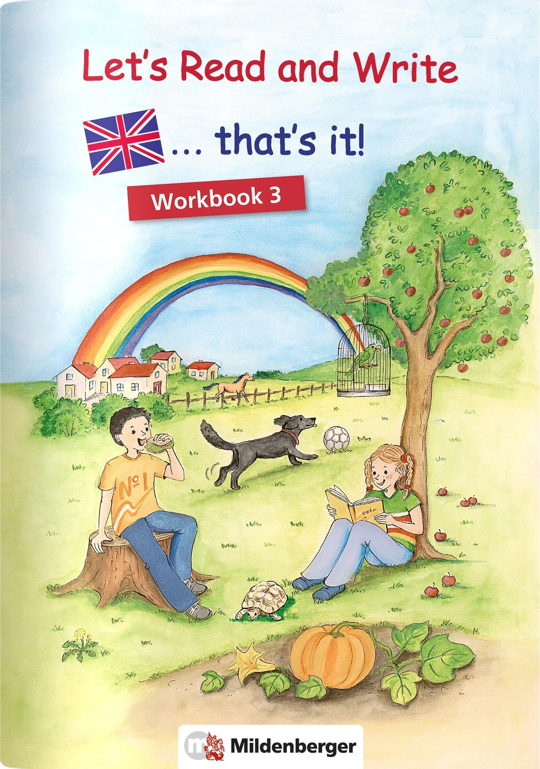 Let' s Read and Write ...that' s it! – Workbook Klasse 3: 14 Lessons ...