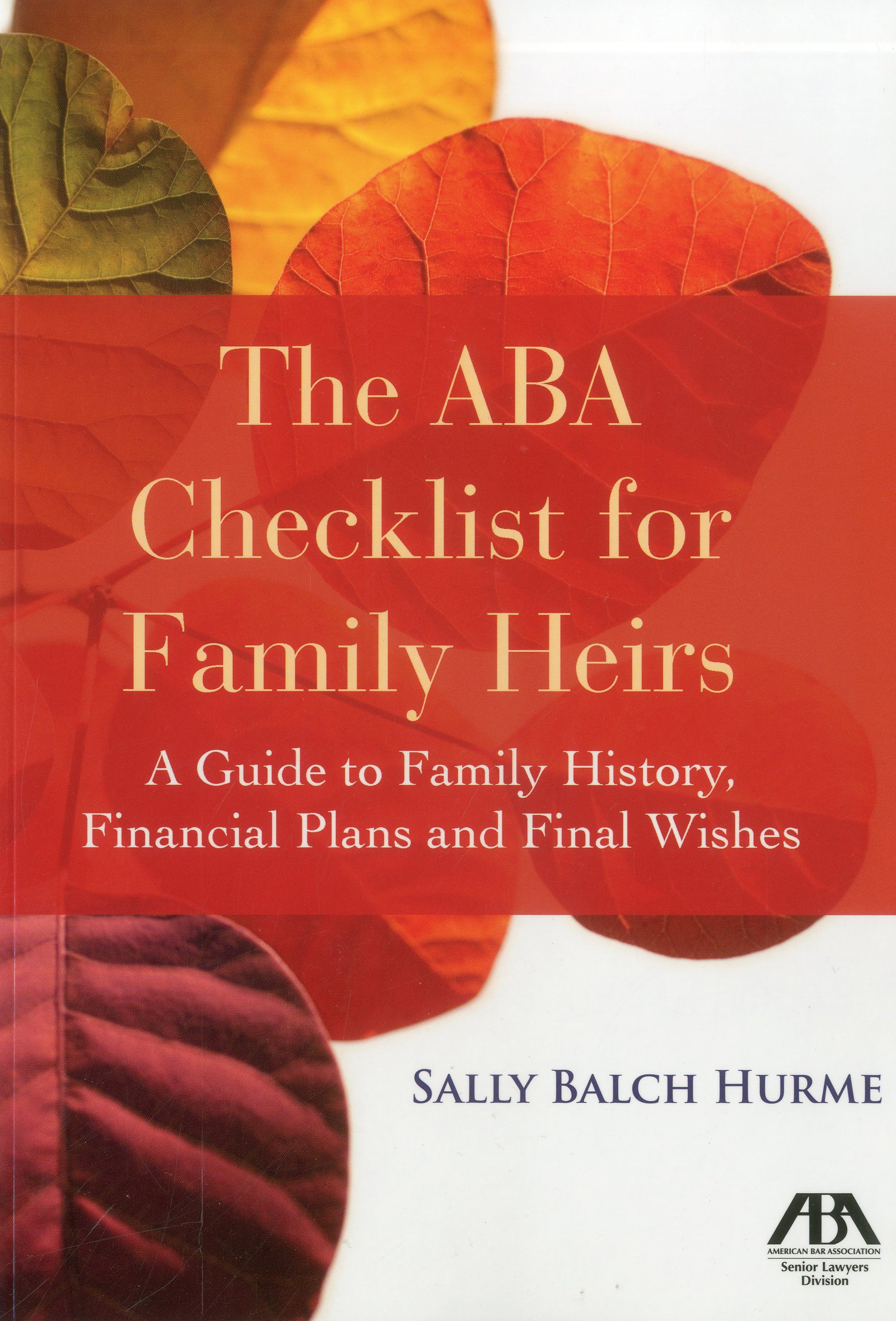 Buy The ABA Checklist for Family Heirs: A Guide to Family History ...