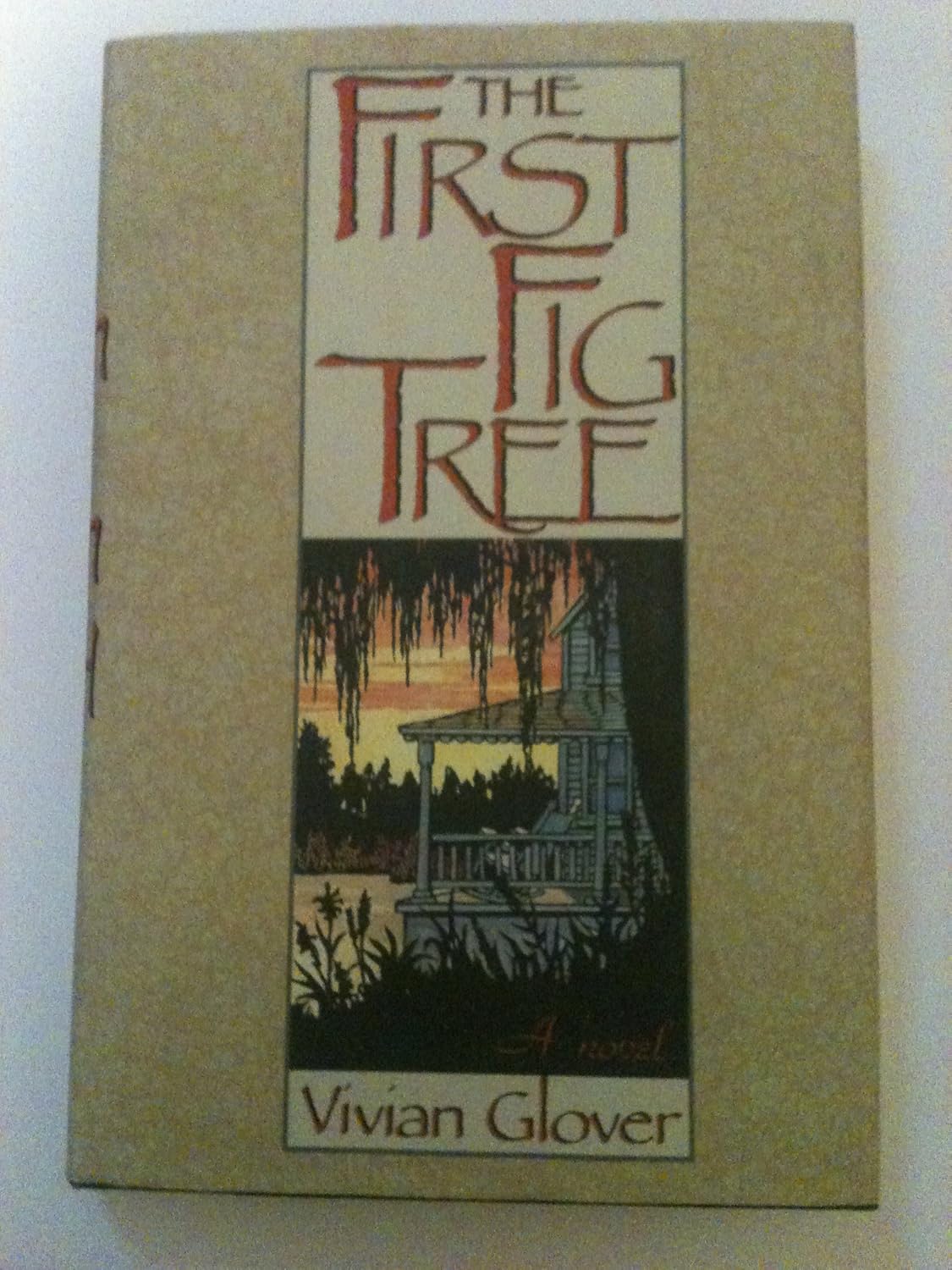 The First Fig Tree: Glover, Vivian: 9780312017620: Amazon.com: Books