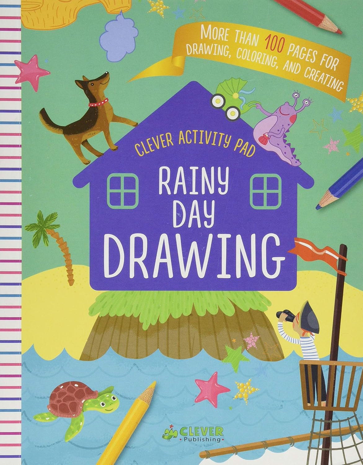 Rainy Day Drawing: More than 100 pages for drawing, coloring, and ...