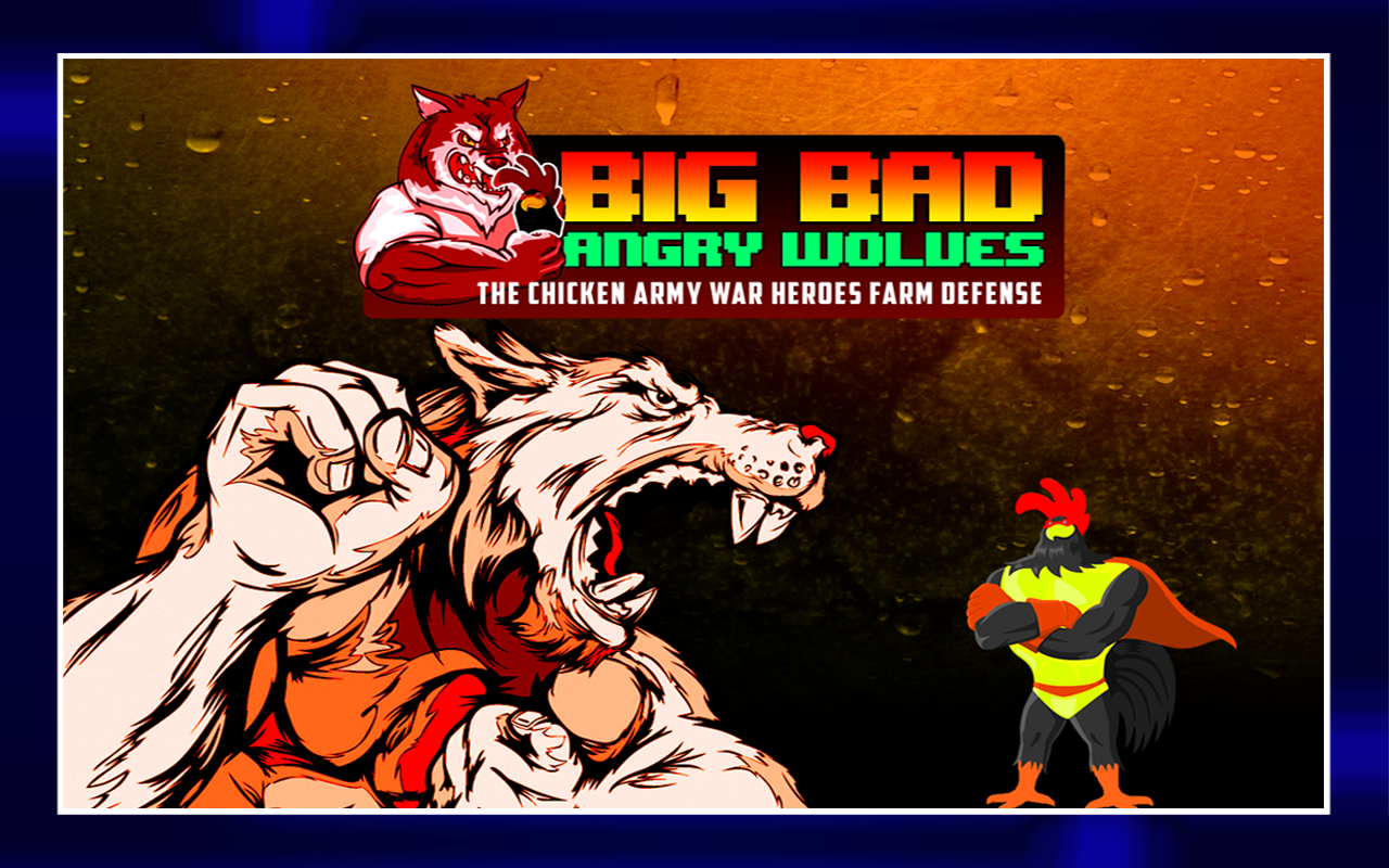 Big Bad Angry Wolves : The chicken army war heroes farm defense - Gold ...