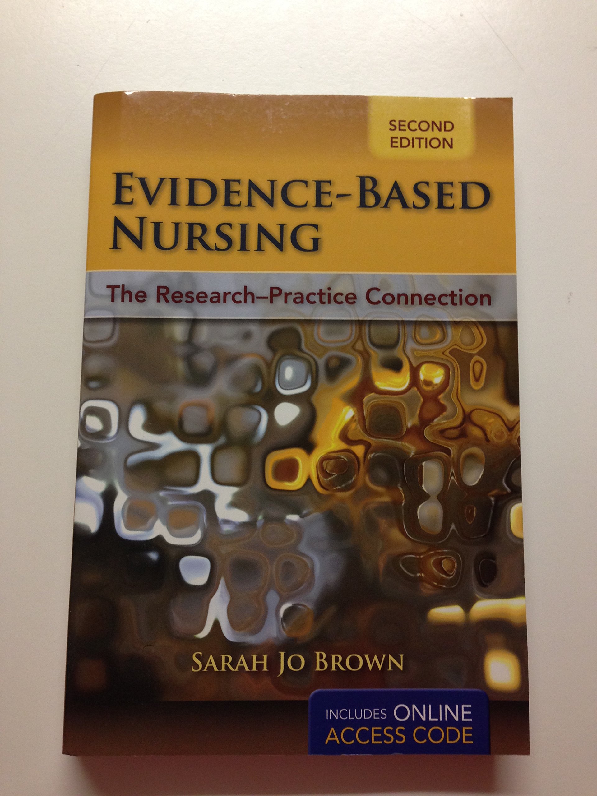 Evidence-Based Nursing: The Research-Practice Connection: 9781449624064 ...