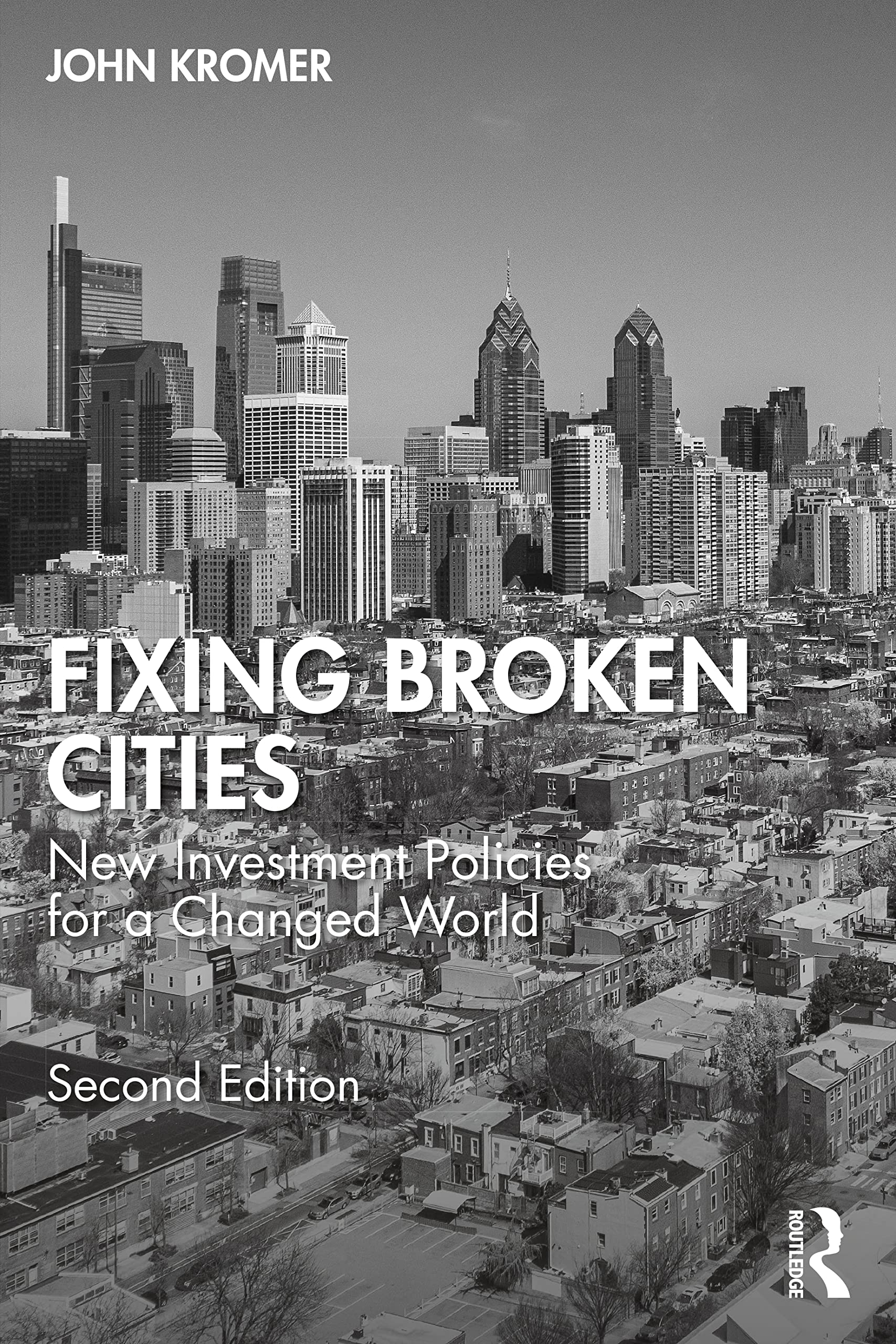 Fixing Broken Cities: Kromer, John: 9781032404530: Amazon.com: Books