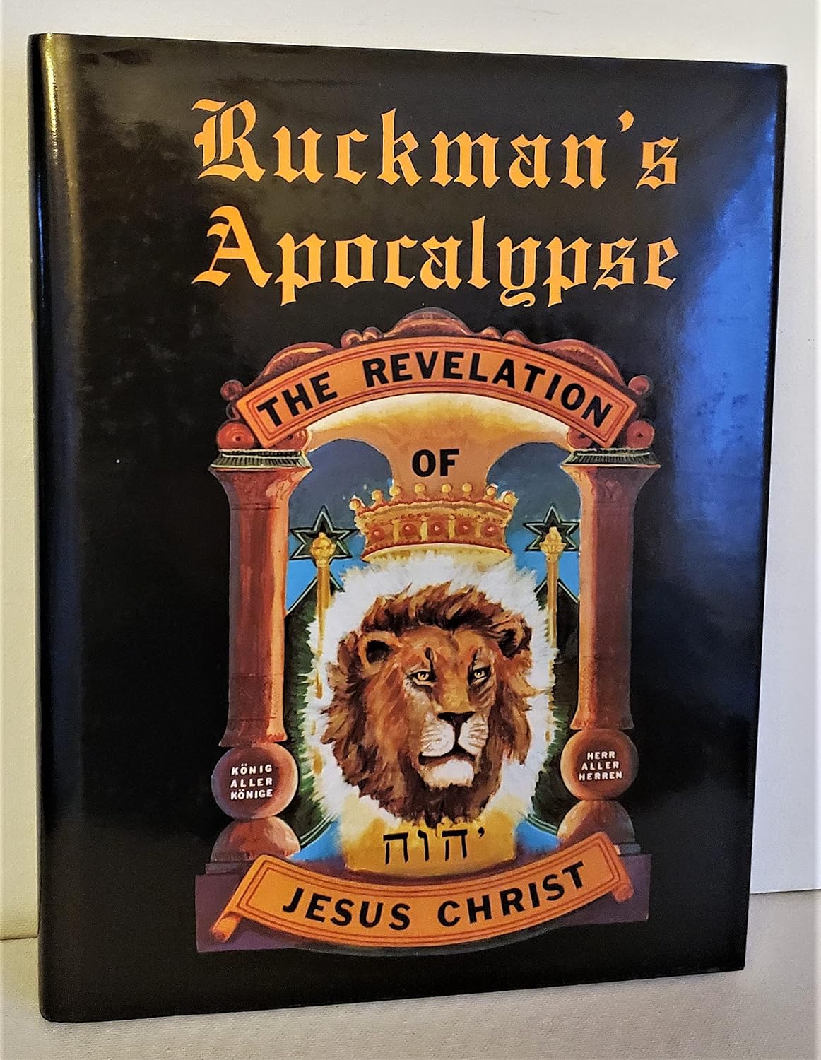 Ruckman's Apocalypse: The Revelation of Jesus Christ: Dr Peter S ...
