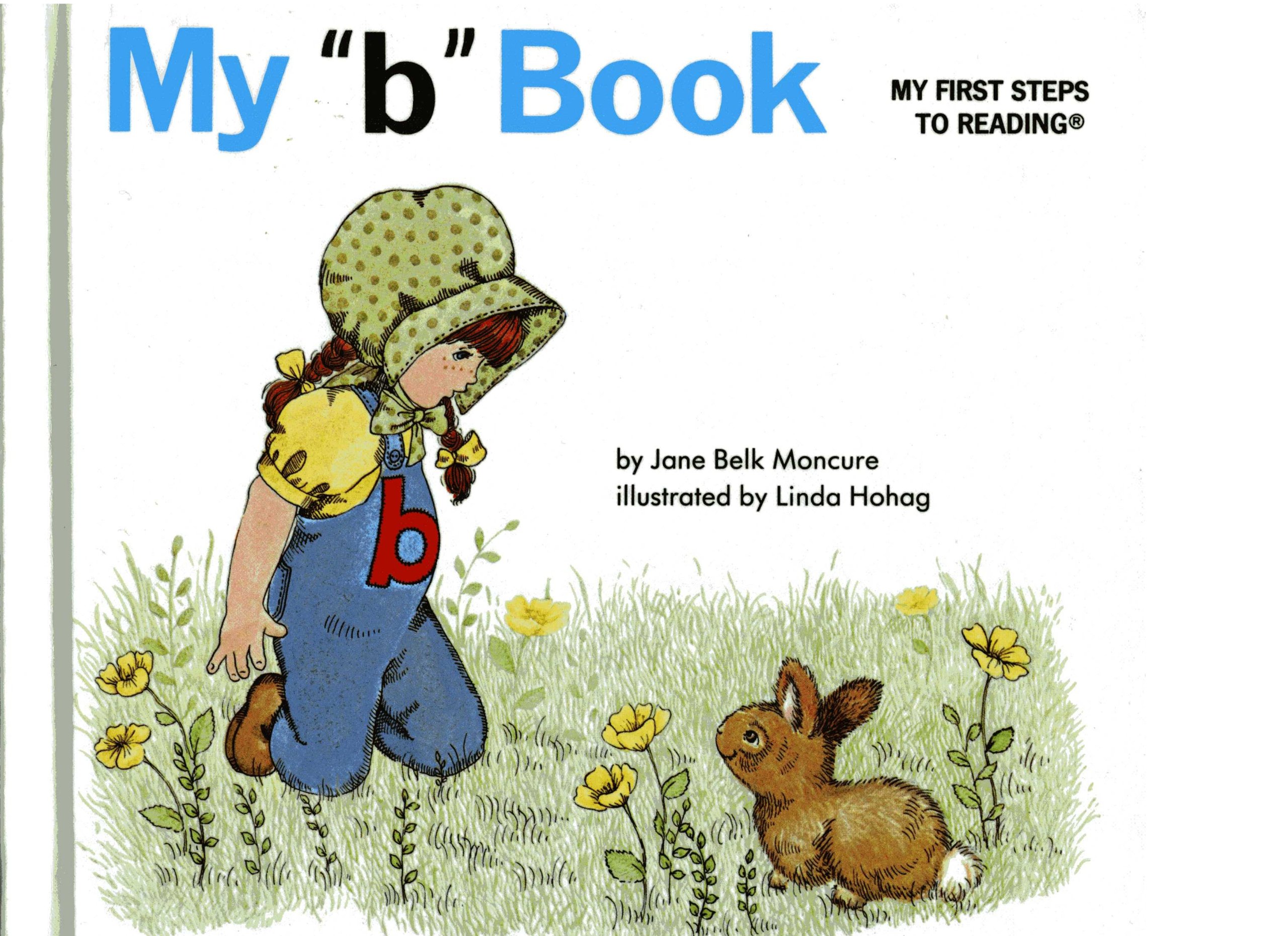 My b Book (My First Steps to Reading): Jane Belk Moncure, Colin King ...