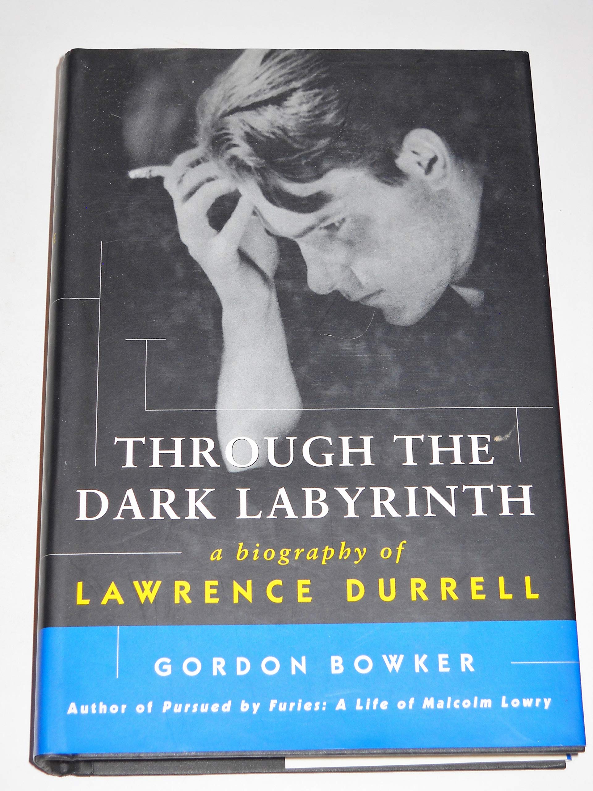Snapklik.com : Through The Dark Labyrinth: A Biography Of Lawrence Durrell
