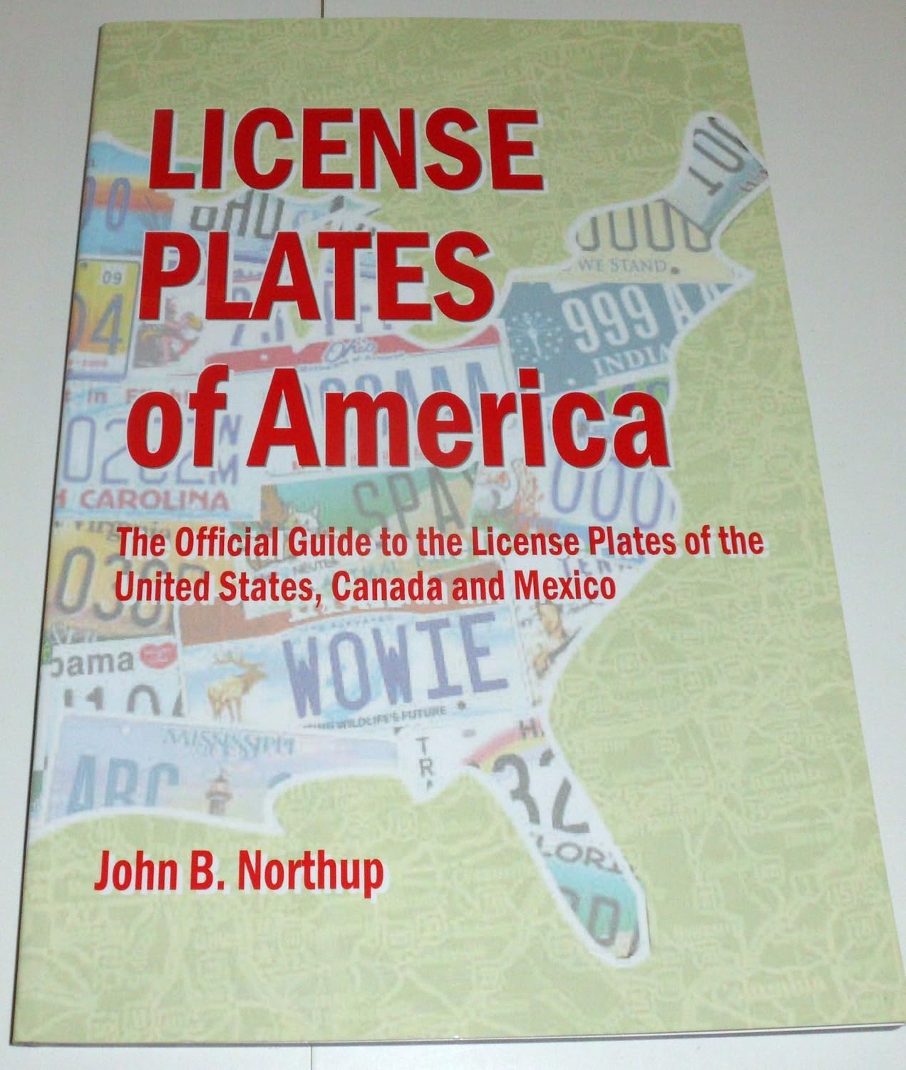 License Plates of America: John B. Northup, John B. Northup, John B ...