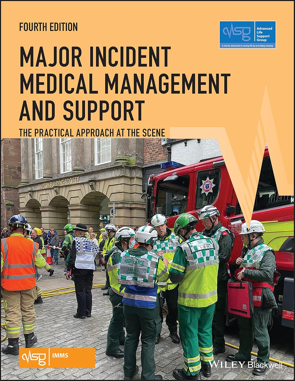 Major Incident Medical Management and Support: The Practical Approach ...