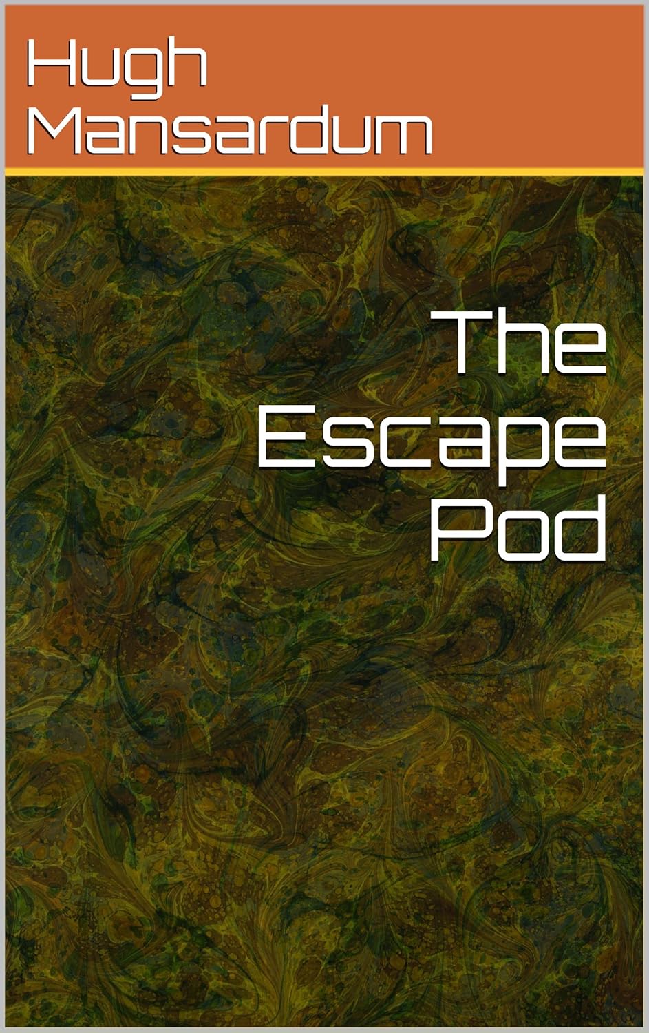 The Escape Pod - Kindle edition by Mansardum, Hugh. Literature ...