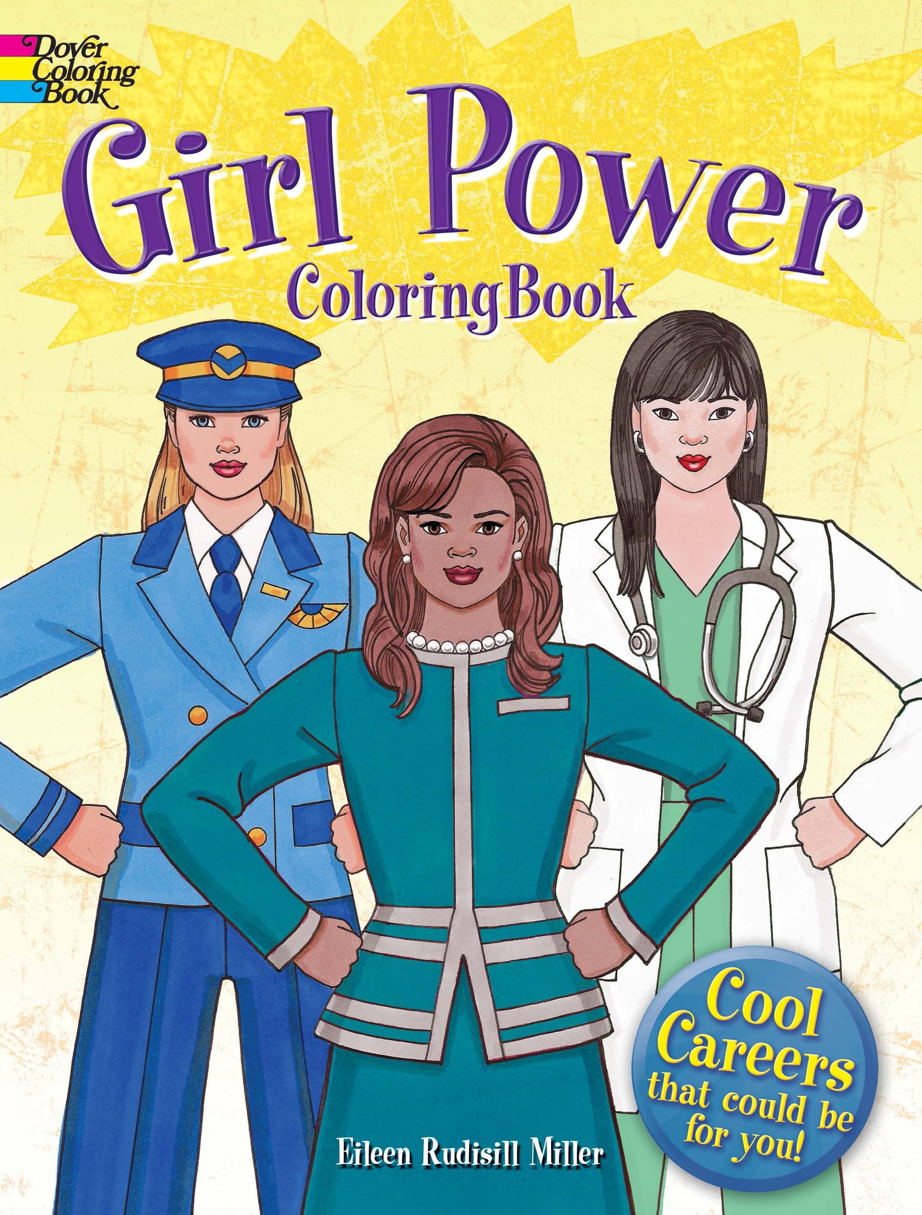 Girl Power Coloring Book: Cool Careers That Could Be for You! (Dover ...