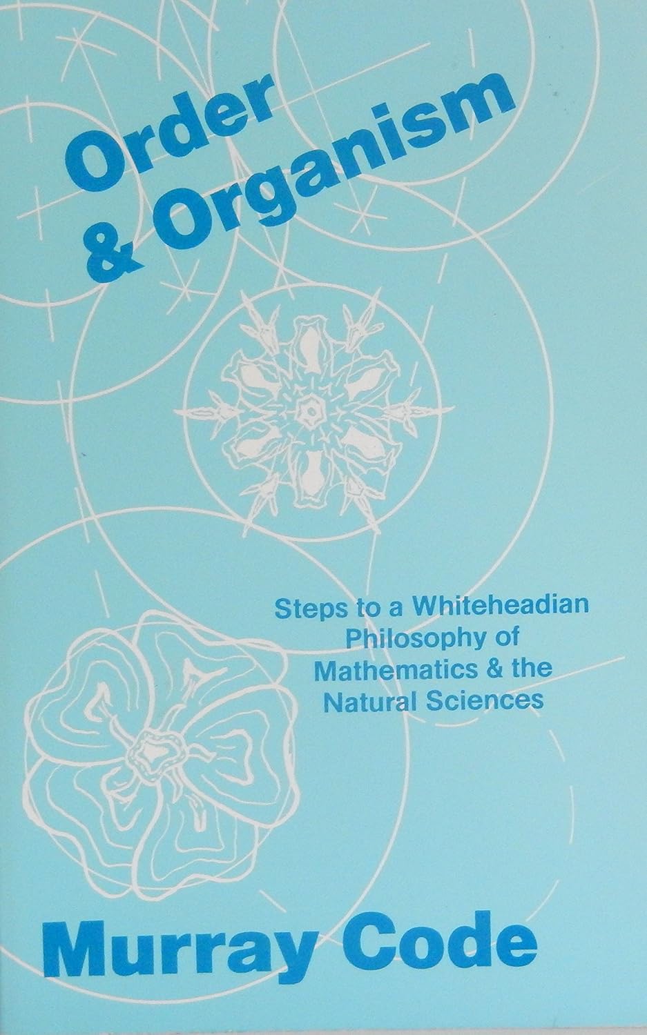 Amazon.com: Order and Organism: 9780873959520: Code, Murray: Books