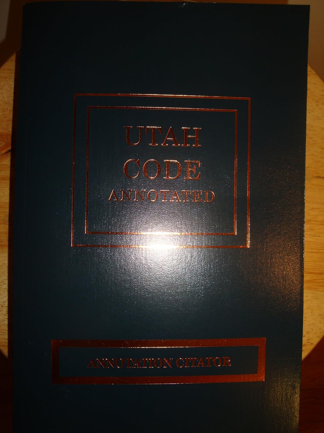 Utah Annotated 1953: unknown author: 9781422467909: Amazon.com: Books