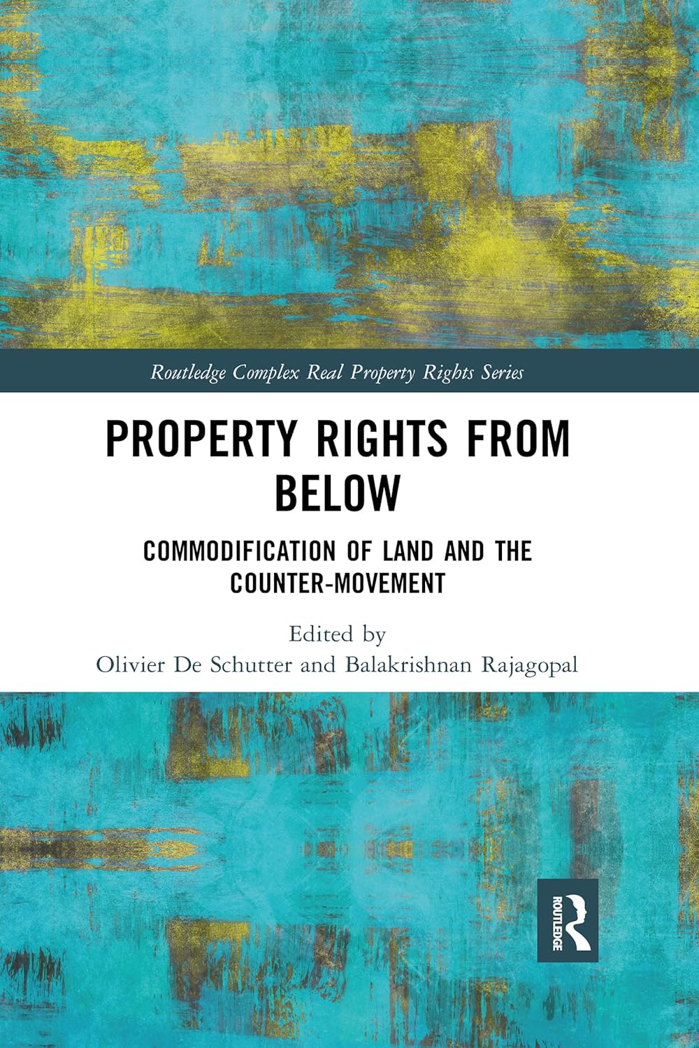 Buy Property Rights from Below: Commodification of Land and the Counter ...