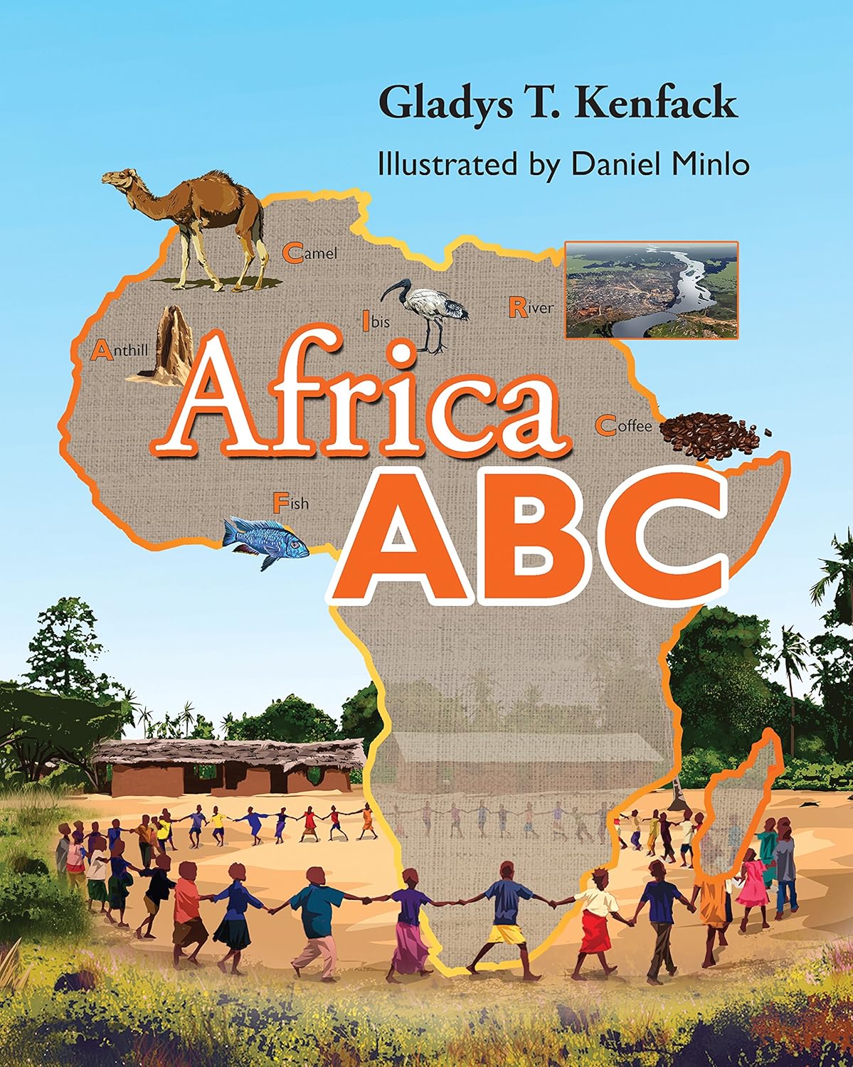 Africa ABC - Kindle edition by Kenfack, Gladys, Minlo, Daniel. Children ...