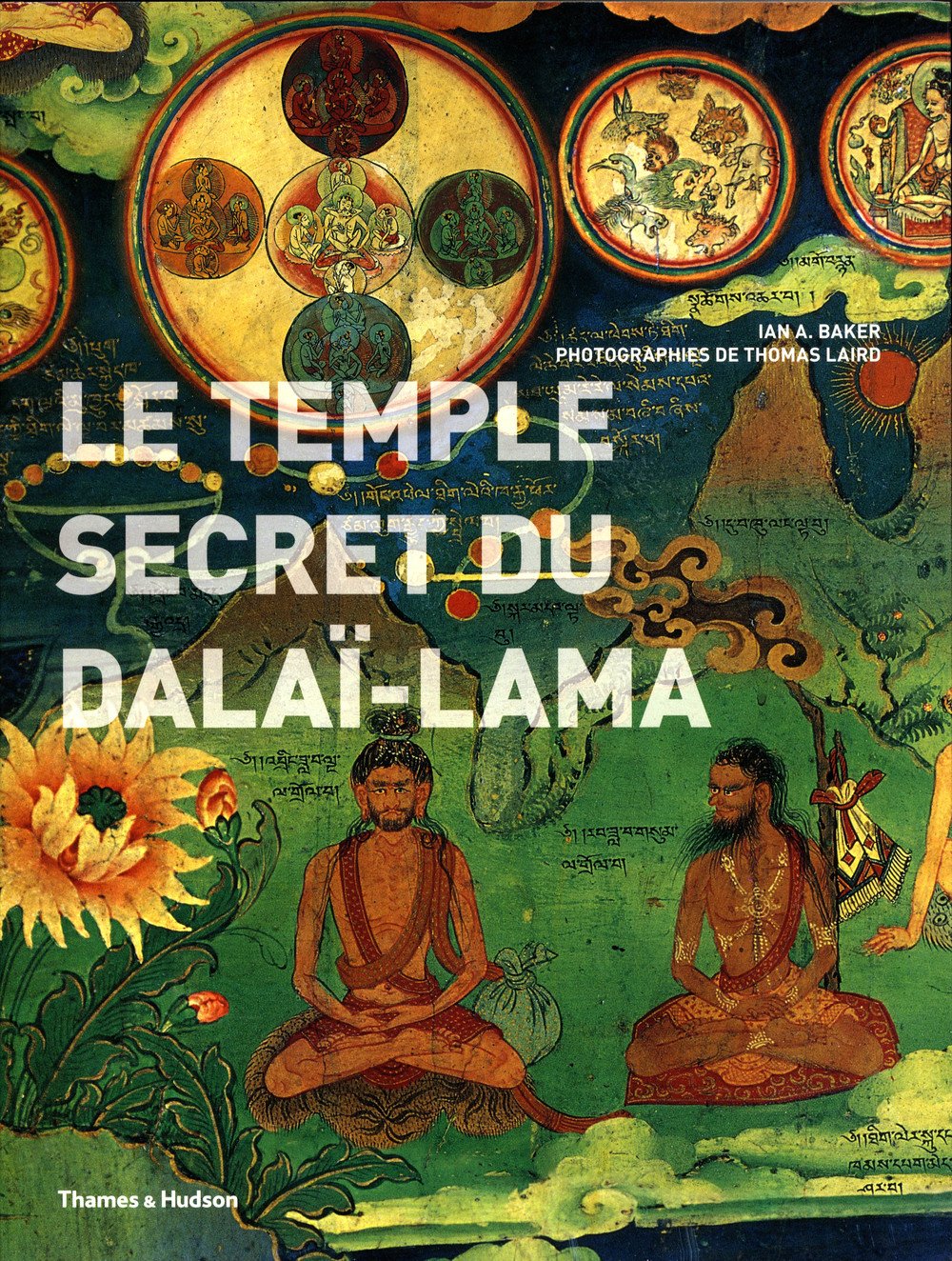Le Temple secret du Dalaï-Lama (Beaux Livres) (French Edition): Baker ...