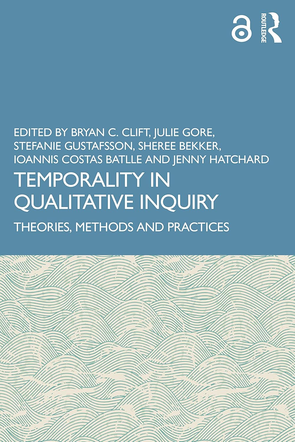 Amazon.com: Temporality in Qualitative Inquiry: 9780367538514: Clift ...