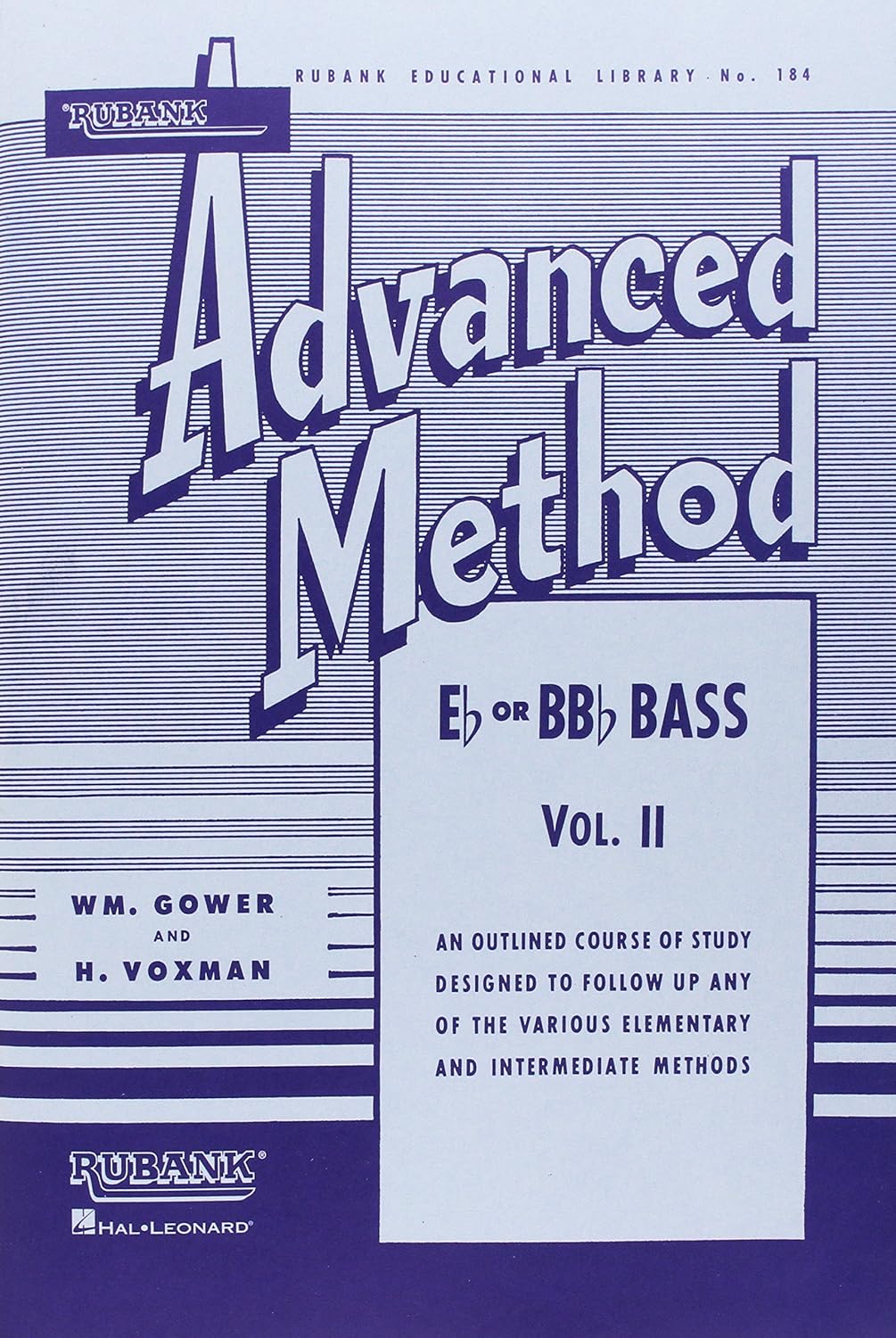 Rubank Advanced Method, Vol. 2 - Bass/Tuba (B.C.): Voxman, H., Gower ...