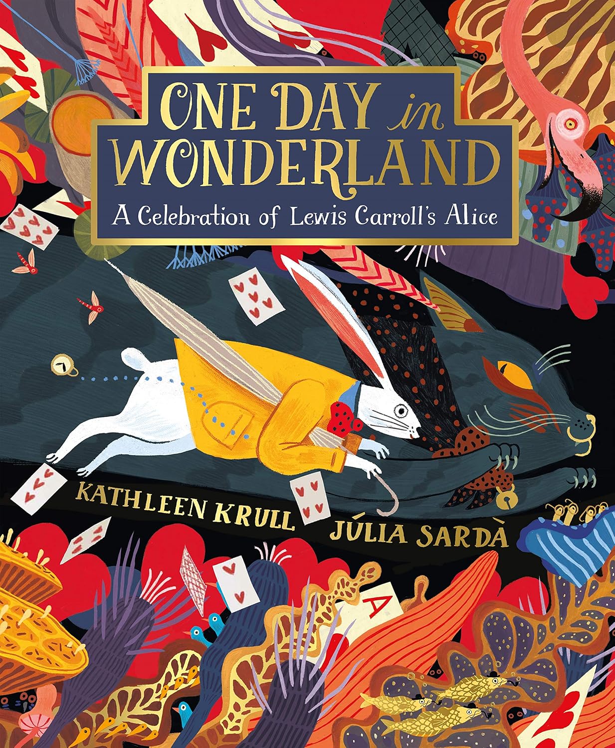 One Day in Wonderland: A Celebration of Lewis Carroll's Alice : Krull ...