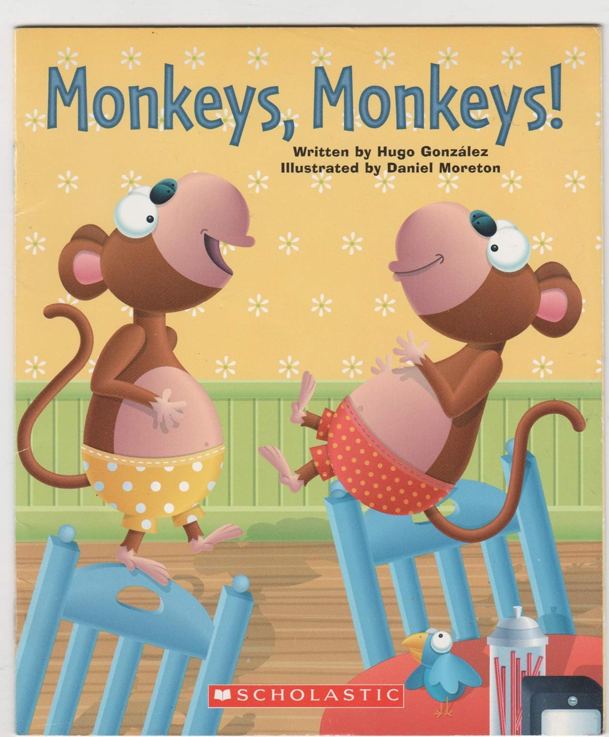 Monkeys, Monkeys!: Gonzalez, Hugo: 9780439022958: Amazon.com: Books