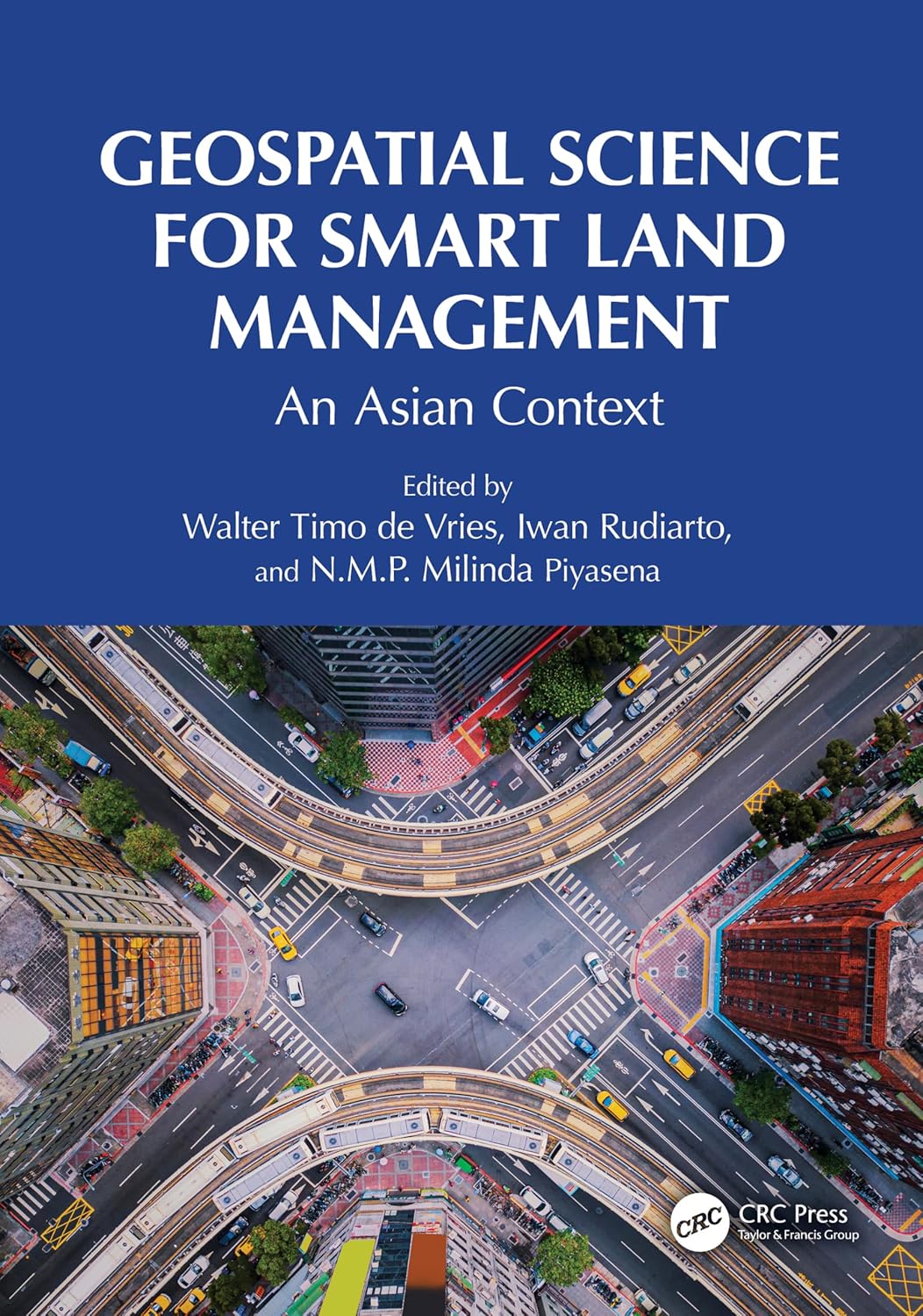 Geospatial Science for Smart Land Management: An Asian Context : Timo ...