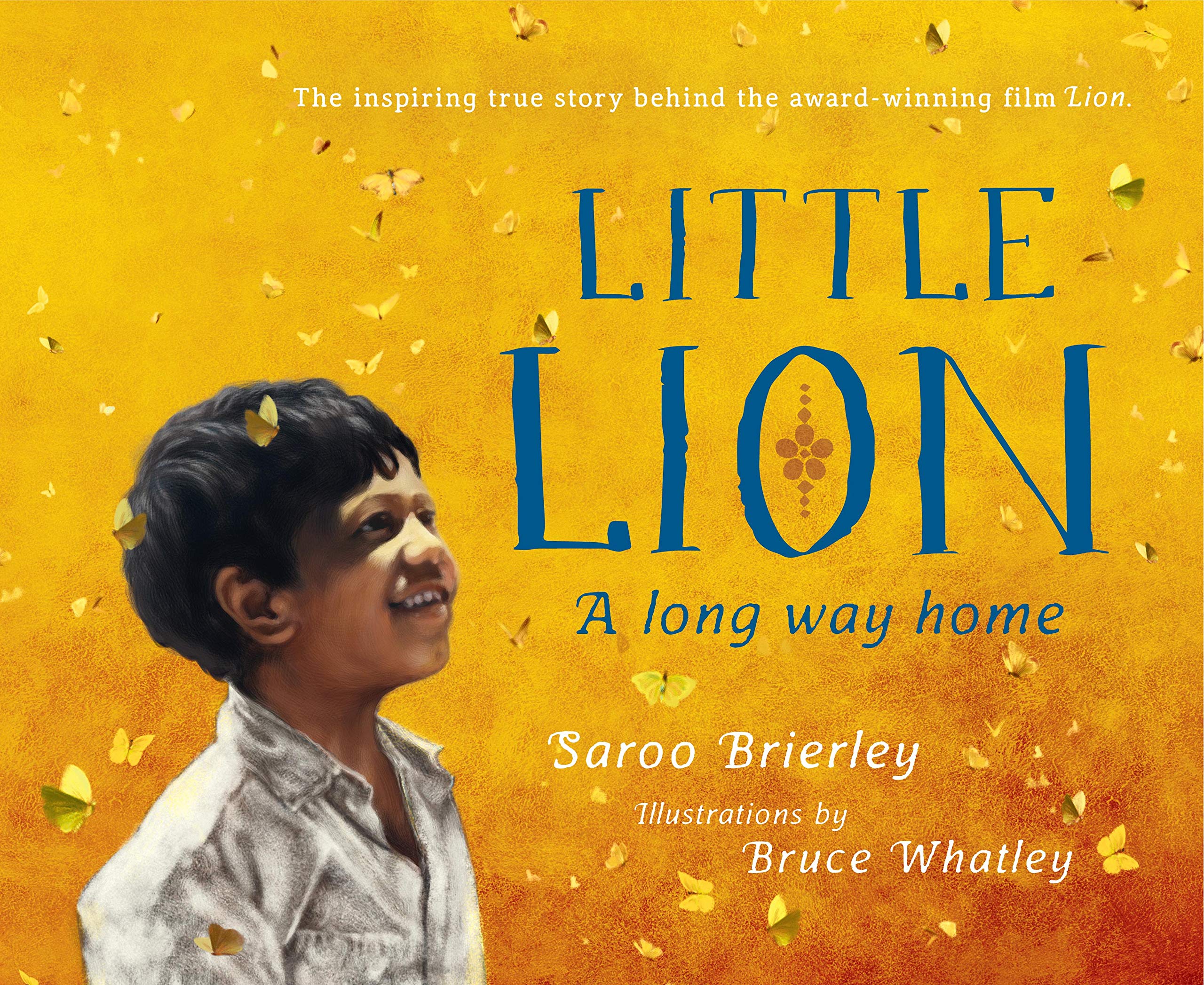 Little Lion: Saroo Brierley, Whatley Bruce, Marcus Brigstocke ...