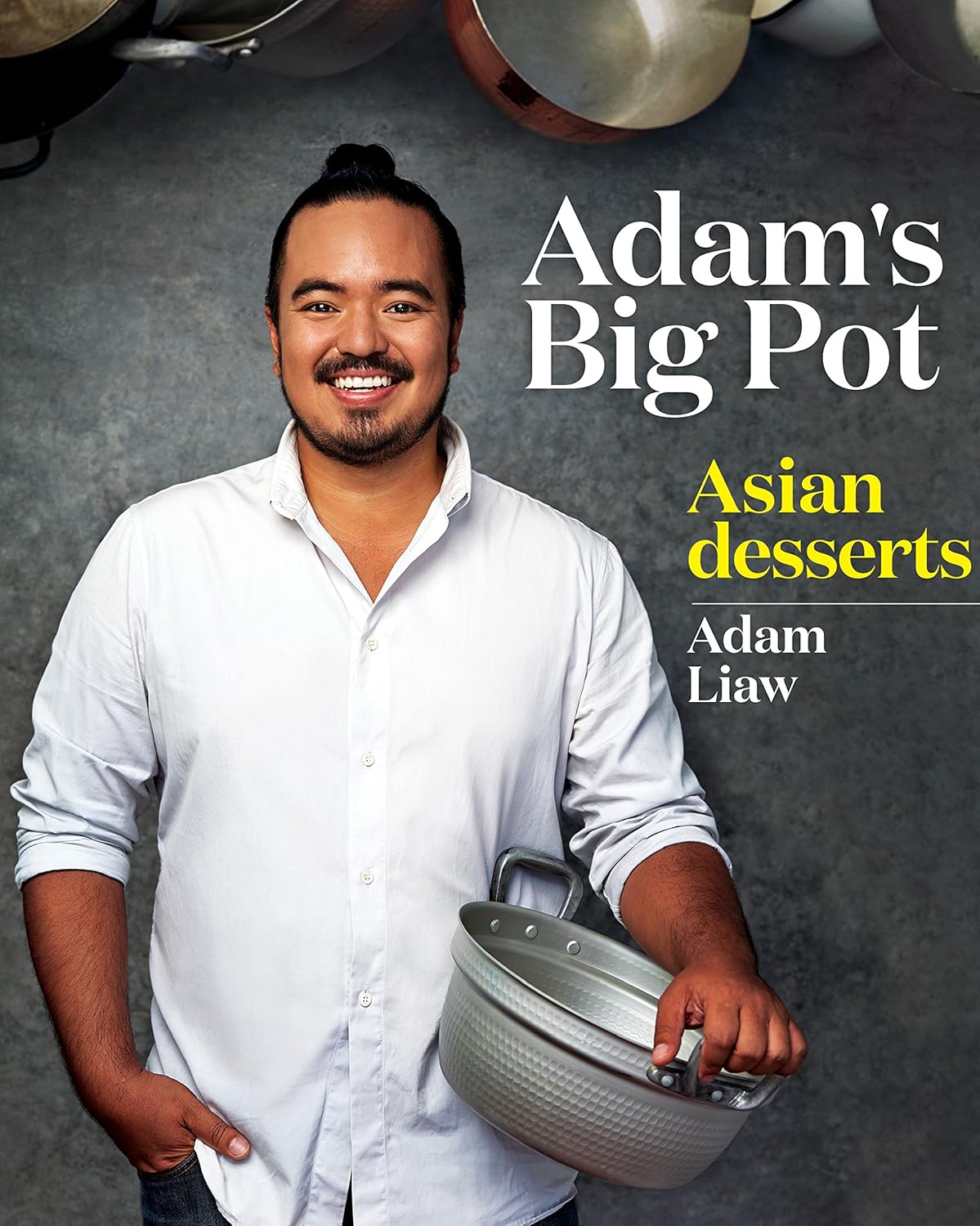 Adam's Big Pot: Asian Desserts - Kindle edition by Liaw, Adam ...