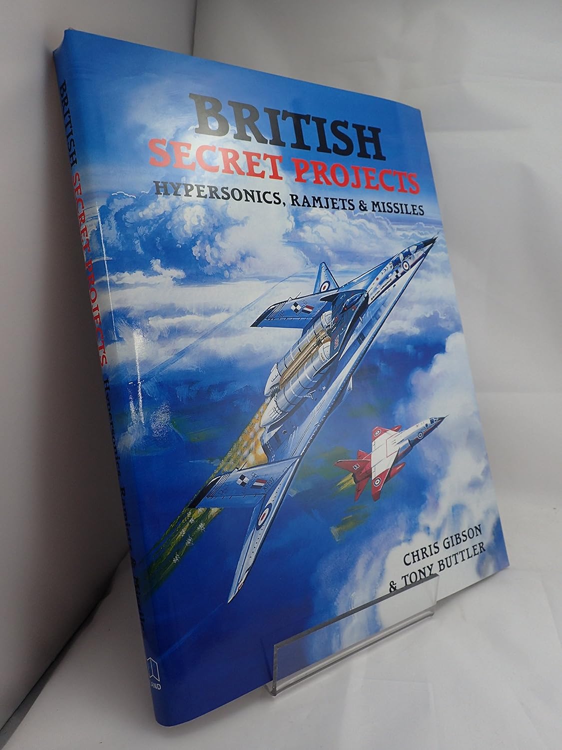 British Secret Projects: Hypersonics, Ramjets and Missiles: Amazon.co ...