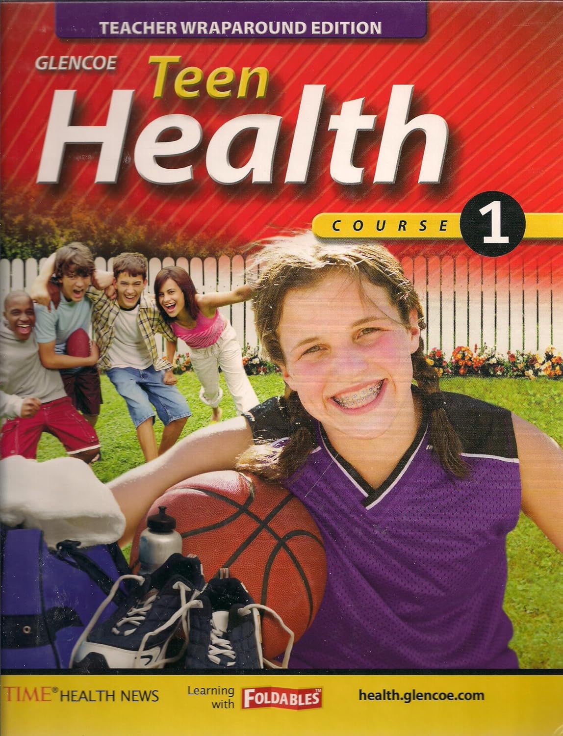 Teen Health, Course 1 (Teacher Wraparound Edition): Bronson, Cleary ...