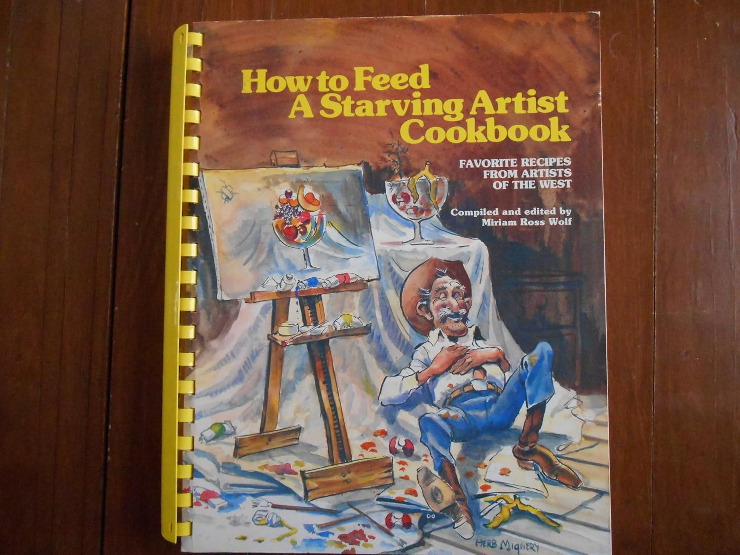 How to Feed a Starving Artist Cookbook: Favorite Recipes from Artists ...