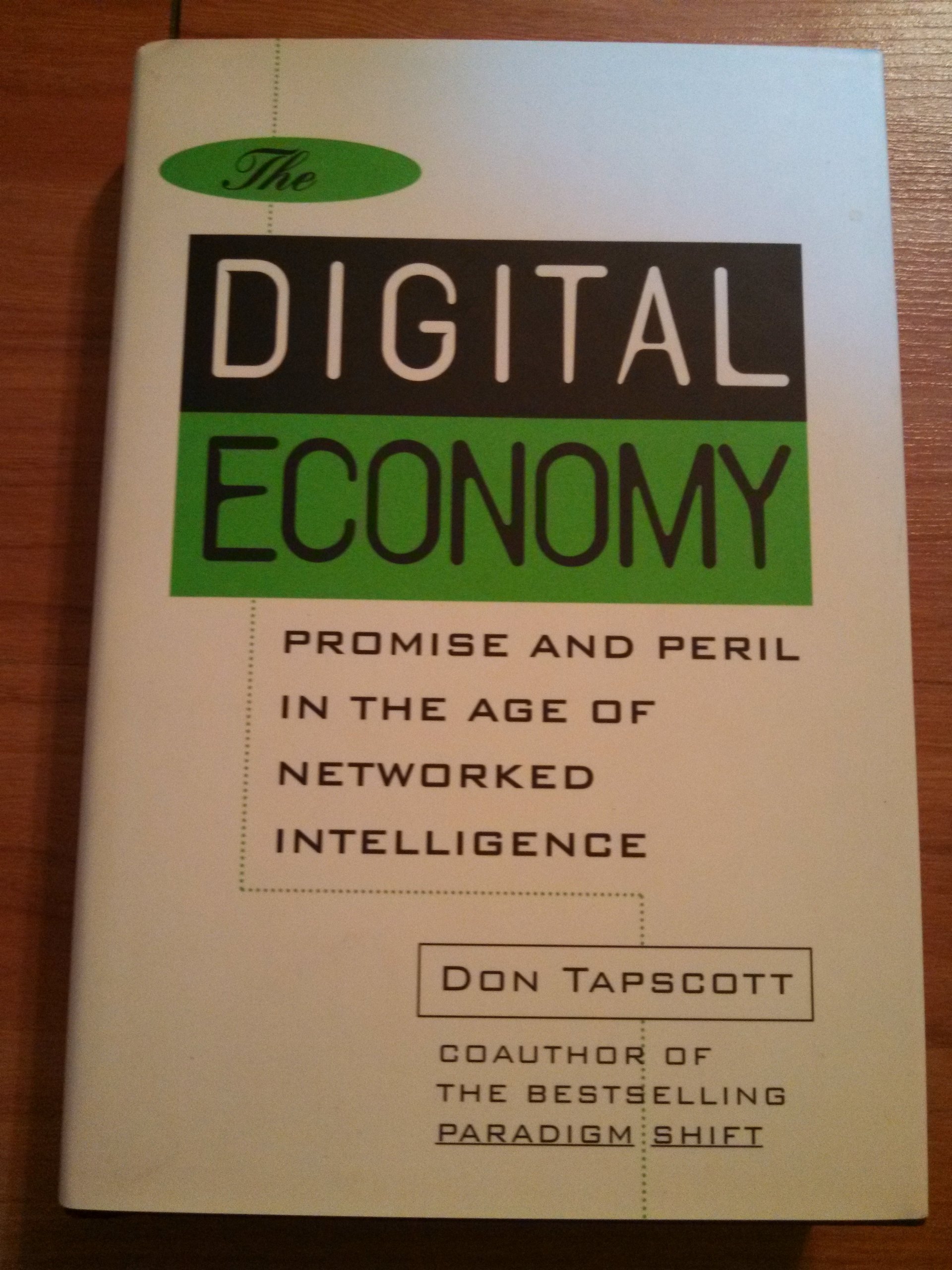 Amazon.com: The Digital Economy: Promise and Peril in the Age of ...