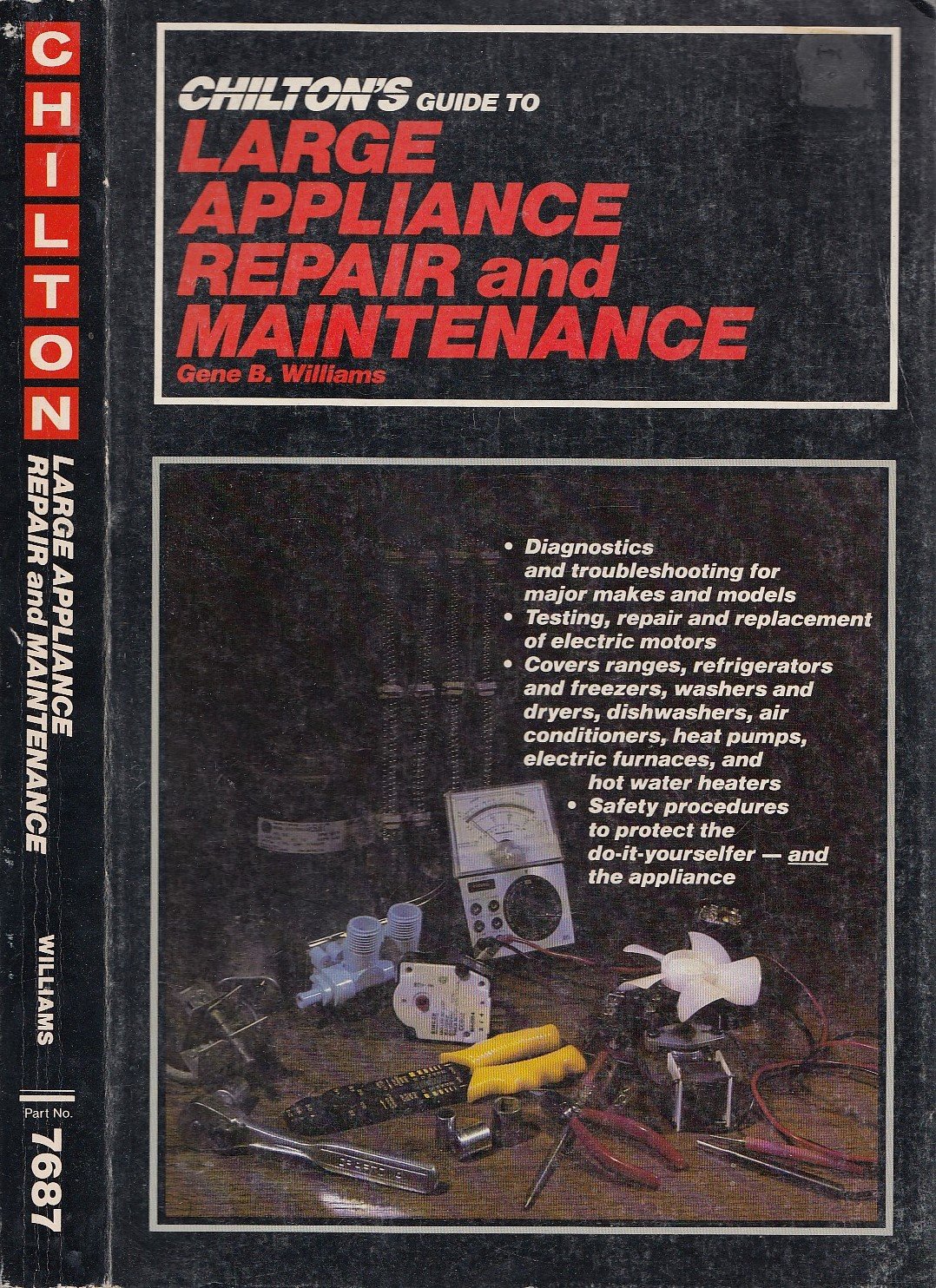 Chilton's Guide to Large Appliance Repair and Maintenance: Williams ...