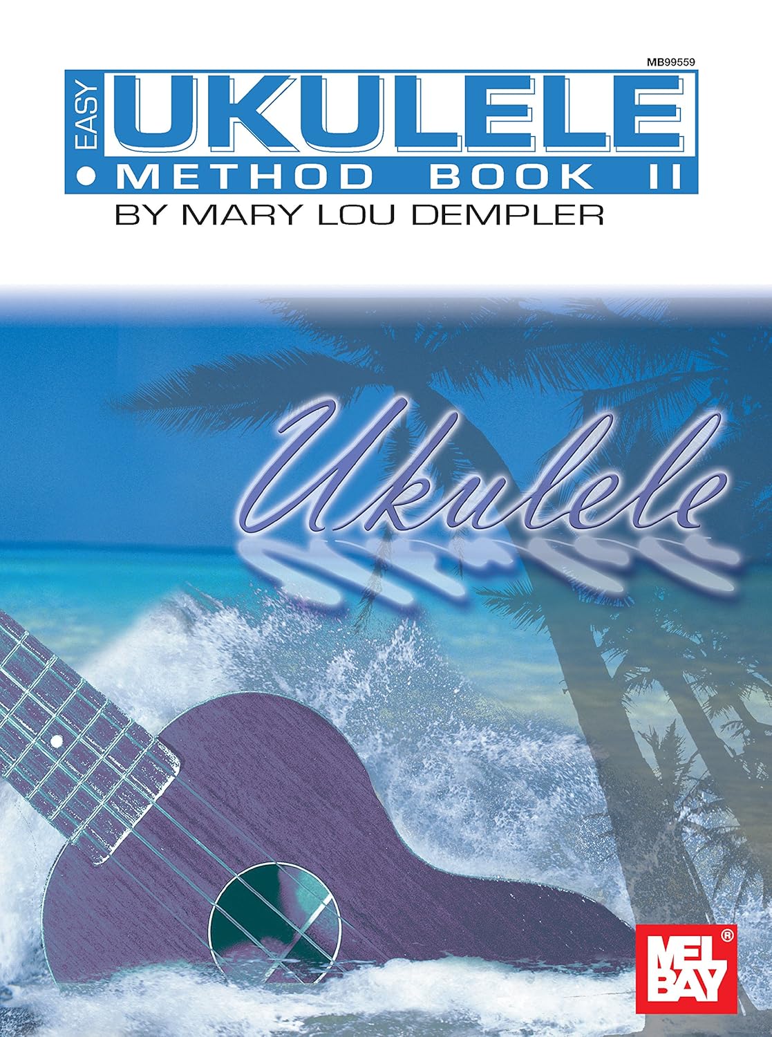 Amazon.com: Easy Ukulele Method Book 2 eBook : Dempler, Mary Lou: Books