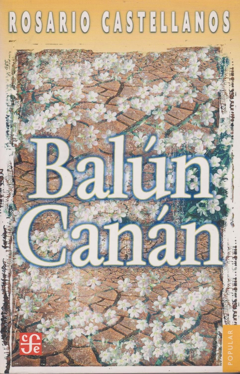 Balun-canan (Spanish Edition): Castellanos, Rosario: 9789681607289 ...