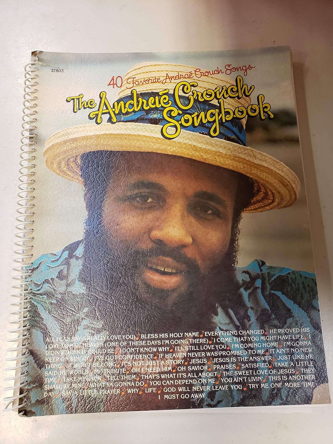 The Andre Crouch Songbook (40 Favorite Andre Crouch Songs): Andre ...