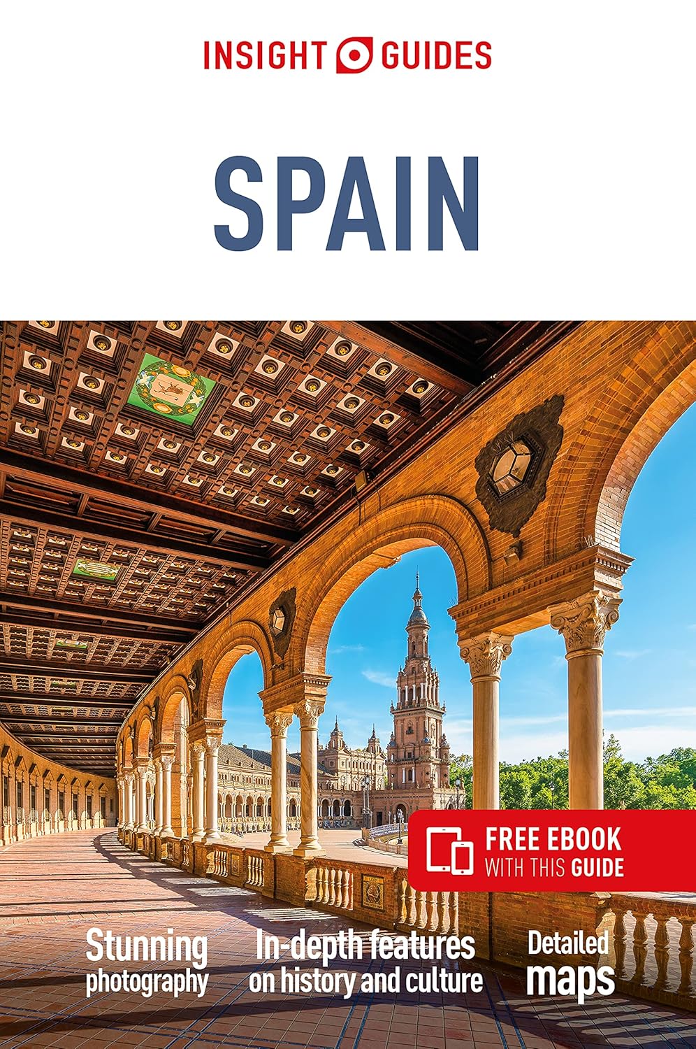 Insight Guides Spain (Travel Guide with eBook): Guides, Insight ...