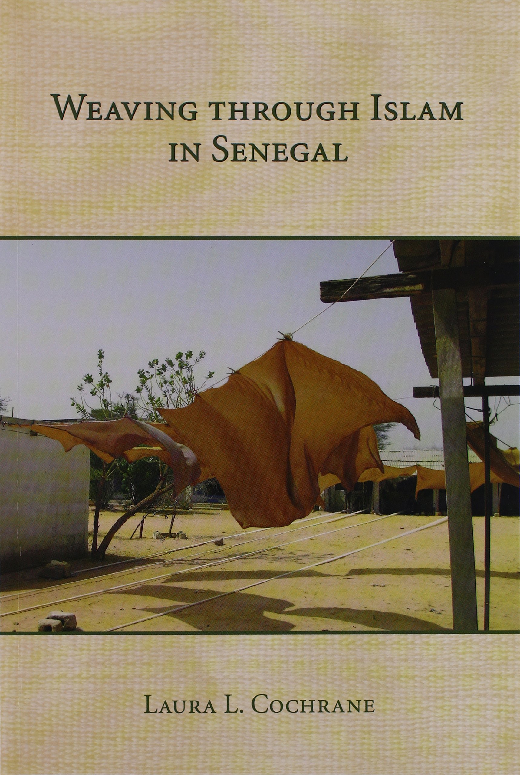 Amazon.com: Weaving through Islam in Senegal (Ritual Studies Monograph ...