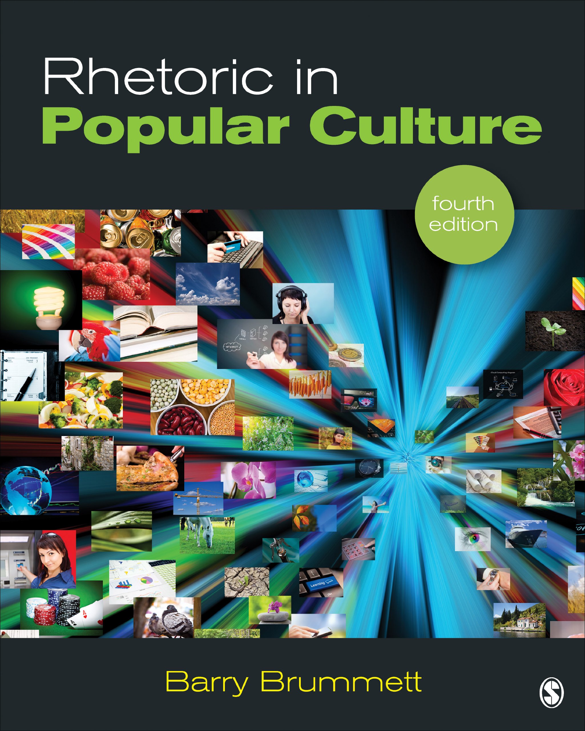Rhetoric in Popular Culture: 9781452203461: Reference Books @ Amazon.com